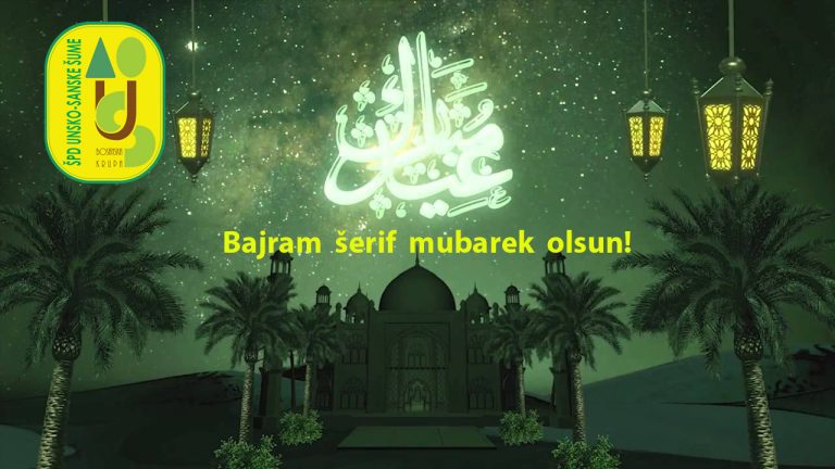 bajram šerif mubarek olsun! - ŠPD Unsko-sanske šume d.o.o.